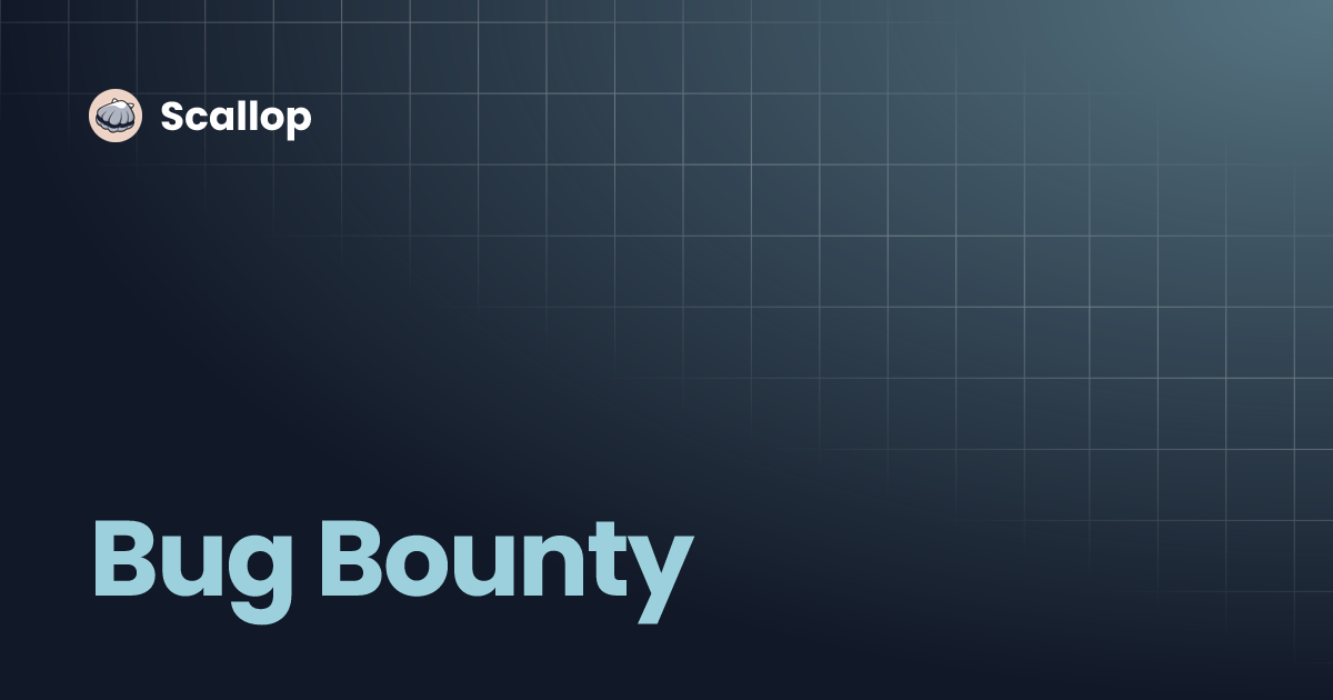 Bug Bounty | Scallop